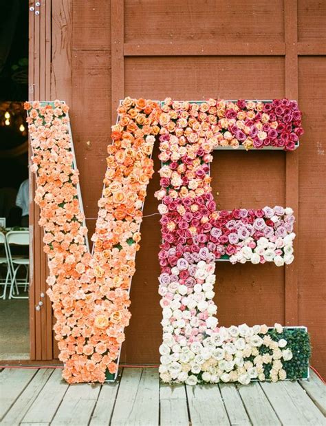 31 Flower Letters Ideas For Your Wedding Decor Weddingomania