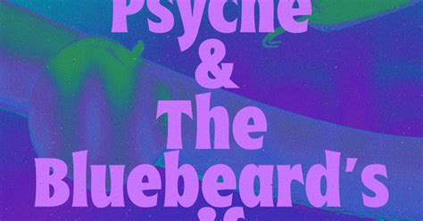 Eve Psyche The Bluebeards Wife