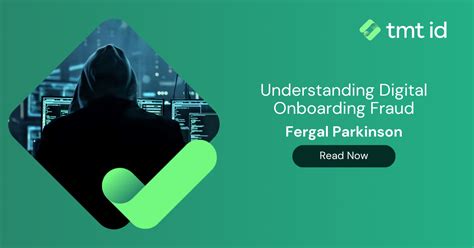 Understanding Digital Onboarding Fraud Tmt Id