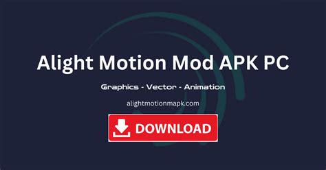 Alight Motion For Pc Download Windowsmac 2025