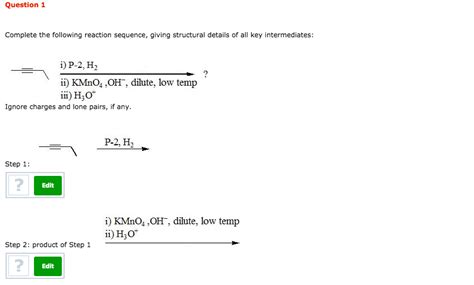 Solved Question 1 Complete The Following Reaction Sequence