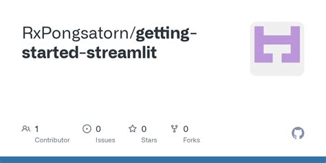 Github Rxpongsatorngetting Started Streamlit