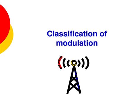 Classification Of Modulation Ppt Download