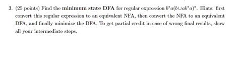3 25 Points Find The Minimum State Dfa For Regular Expression Babuaba Hints First Convert This