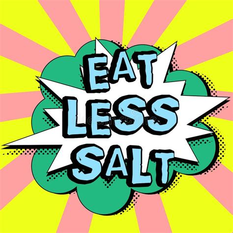 Writing Displaying Text Eat Less Salt Word Written On Reducing The