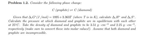 Solved Problem Consider The Following Phase Change C Chegg