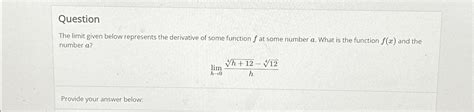 Solved Questionthe Limit Given Below Represents The