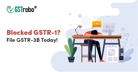 Blocked GSTR 1 File GSTR 3B Today