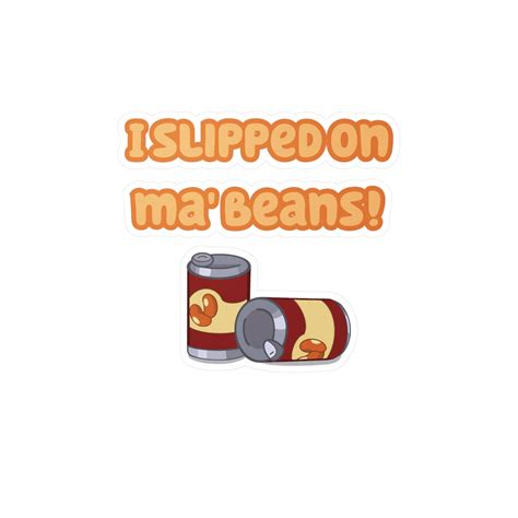 Bluey Inspired Slipped On Ma Beans Quote Kiss Cut Vinyl Etsy