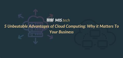 Advantages Of Cloud Computing For Your Business