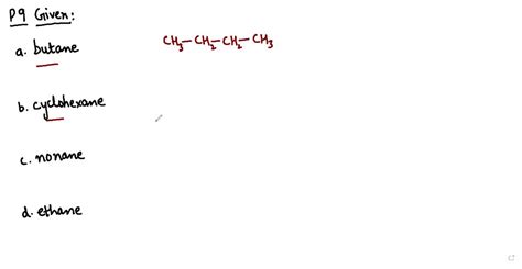 SOLVED Draw The Condensed Structural Formula For Alkanes Or The Skeletal Formula For