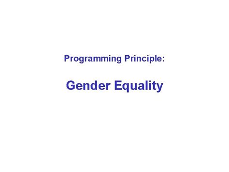 Programming Principle Gender Equality Gender Equality In The