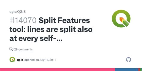 Split Features Tool Lines Are Split Also At Every Self Intersection Issue Qgis QGIS