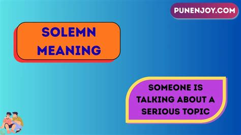 Solemn Meaning Full Definition Chat Use History And Real Examples