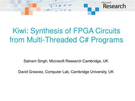 Ppt Kiwi Synthesis Of Fpga Circuits From Multi Threaded C Programs