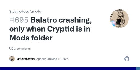 Balatro Crashing Only When Cryptid Is In Mods Folder Issue