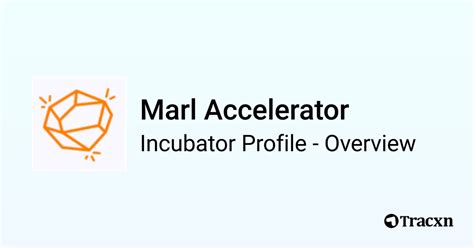 Marl Accelerator Investor Profile Portfolio And Team Tracxn