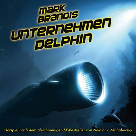 Mark Brandis Musik 03 Unternehmen Delphin