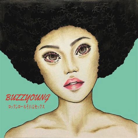 ‎rock And Roll Its Sex Album By Buzzyoung Apple Music