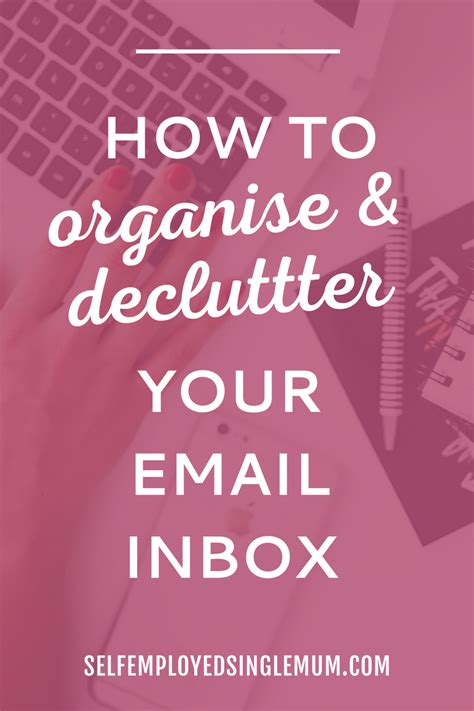 How To Organise And Declutter Your Email Inbox That Solo Mum