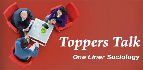 One Liner Sociology Toppers Talking About One Liner Sociology