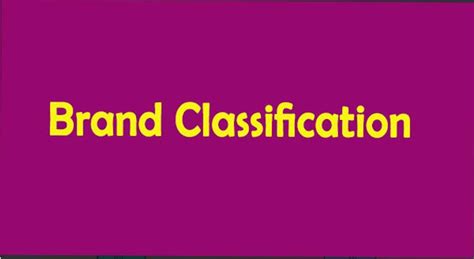 دسته بندی برند یا Brand Classification چیست؟ روزرنگ