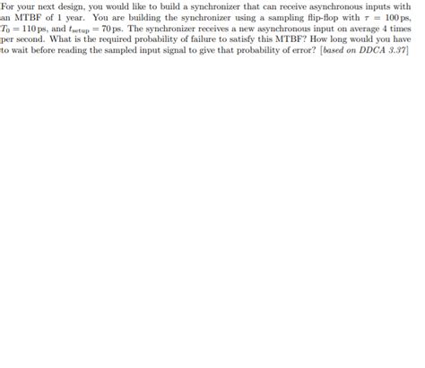 Solved For Your Next Design You Would Like To Build A Chegg Com