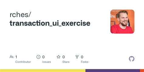 github rches transaction ui exercise