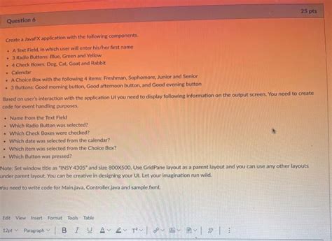 Solved 25 Pts Question 6 Create A Javafx Application With