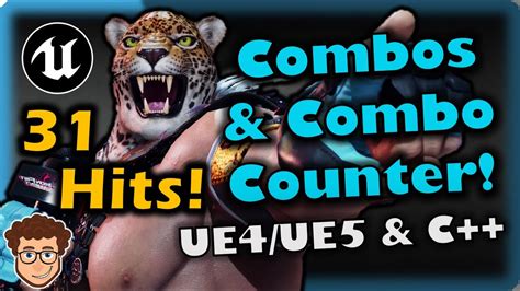 Combo System And Combo Counter How To Make Your Own Fighting Game Ue4ue5 And C Tutorial Part