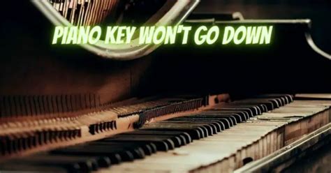 Piano Key Won T Go Down All For Turntables