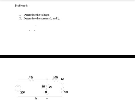 solved problem 4 determine the voltage and the currents i1 and i2 v1