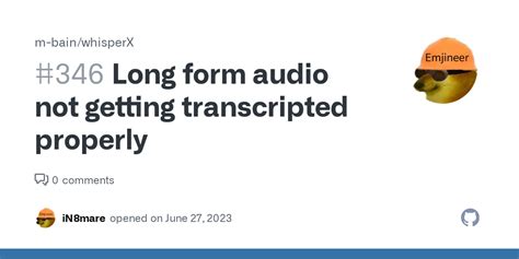 Long Form Audio Not Getting Transcripted Properly · Issue 346 · M Bainwhisperx · Github