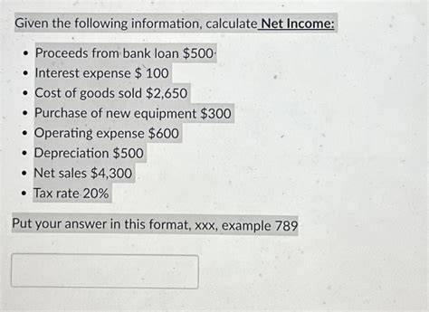 solved given the following information calculate net