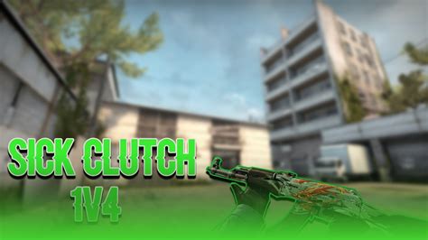 Csgo Montage Clutch 1v4 Youtube