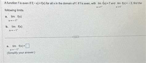 Solved A Function F Is Even If F X F X For All X In The Chegg Com