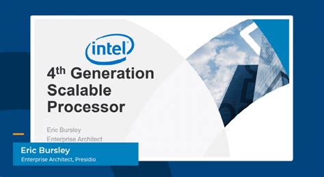 Presidio And Intel 4th Generation Scalable Processor Presidio