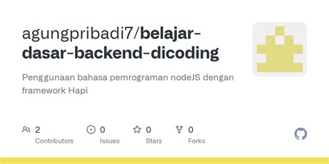 Github Agungpribadi7belajar Dasar Backend Dicoding Penggunaan Bahasa Pemrograman Nodejs