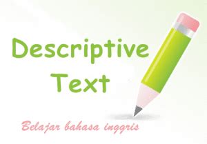 Definisi Ciri Generic Structure Dan 5 Contoh Terlengkap Descriptive