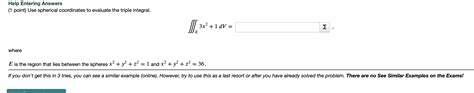 Solved Help Entering Answers 1 Point Use Spherical