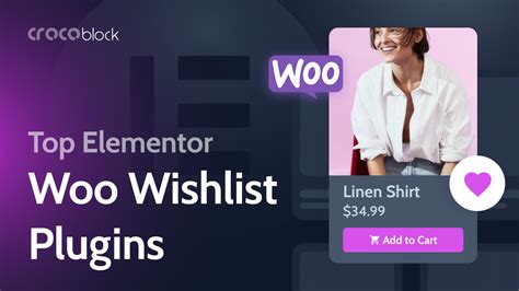 7 Best Elementor Woocommerce Wishlist Plugins Free And Paid Crocoblock