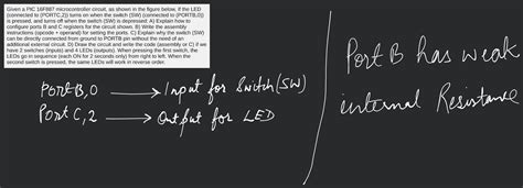 Given A Pic 16f887 Microcontroller Circuit As Shown In The Figure Below