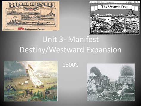 PPT Unit 3 Manifest Destiny Westward Expansion PowerPoint