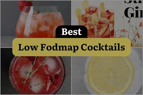 7 Low Fodmap Cocktails To Shake Up Your Happy Hour Dinewithdrinks