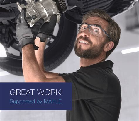 Mahle Aftermarket North America Great Work Mahle Aftermarket