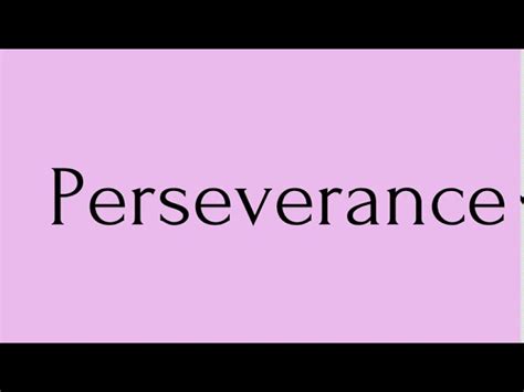 Perseverance Meaning Youtube Sallys Story About Perseverance Uk