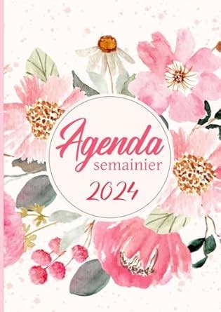 Agenda 2024 Semainier Professionnel Planificateur Hebdomadaire Avec