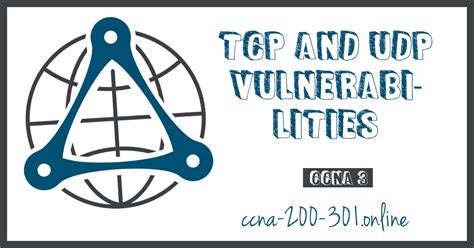 Tcp And Udp Vulnerabilities Ccna 200 301