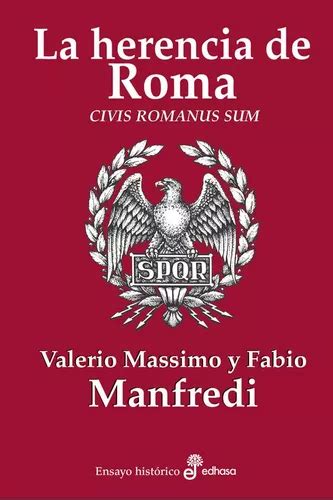 Libro La Herencia De Roma De Fabio Manfredi Editorial Edhasa Tapa