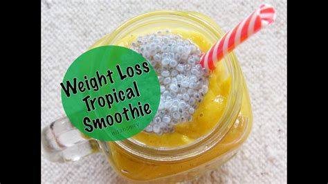 Smoothie Recipe For Weight Loss Fast Diet Tropical Weight Loss